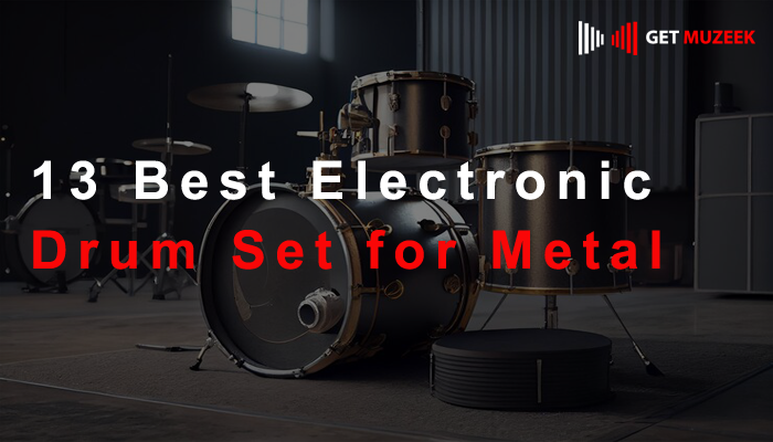13 Best Electronic Drum Set For Metal (Buying Guide)